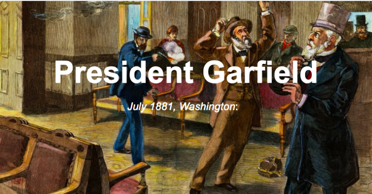 The Strange Death of President Garfield – Graded Reading & Listening