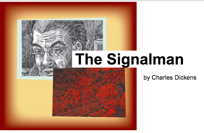 The Signalman by Charles Dickens – esolepacks.com The Signalman by Charles Dickens – esolepacks.com